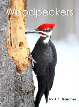 Woodpeckers - The Literacy Council of North America