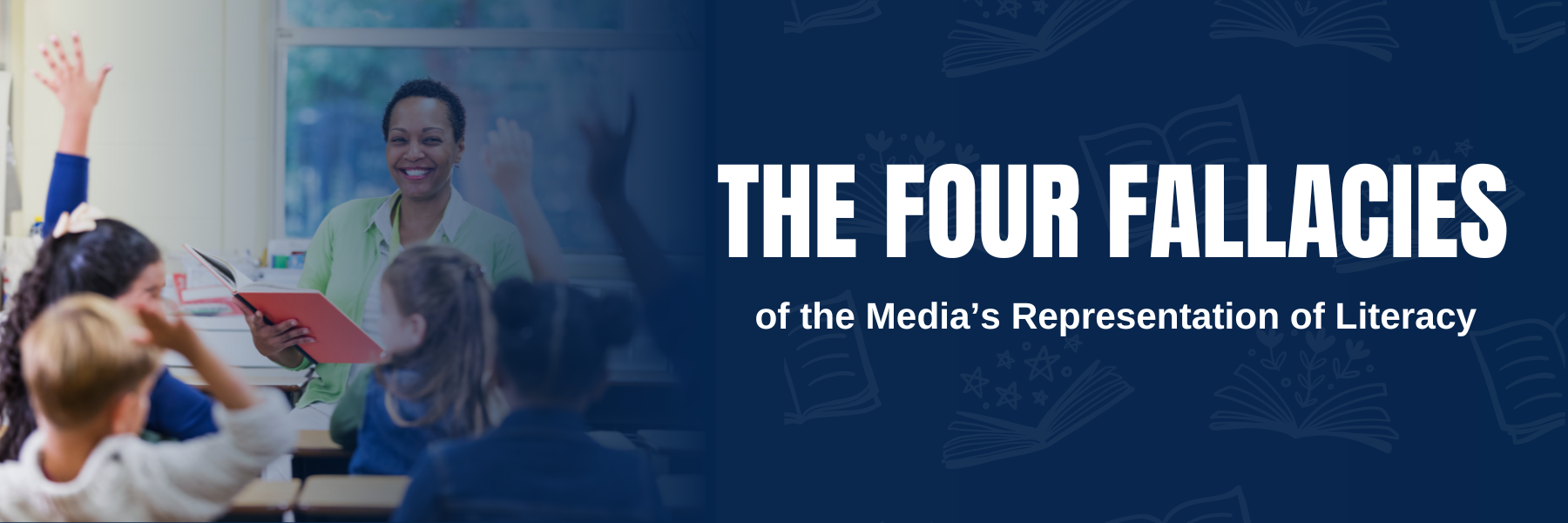 The Four Fallacies of the Media’s Representation of Literacy - The ...