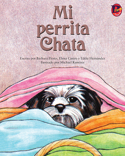 Mi perrita Chata - The Literacy Council of North America